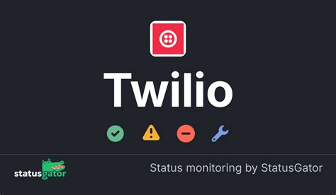 Twilio Status Check If Twilio Is Down Or Having An Outage Statusgator