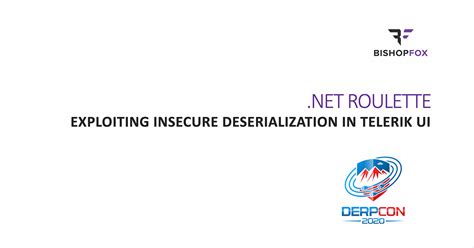 Net Roulette Exploiting Insecure Deserialization In Bishop Fox