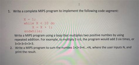 Solved 1 1 Write A Complete Mips Program To Implement The
