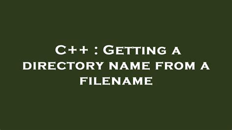 c getting a directory name from a filename youtube