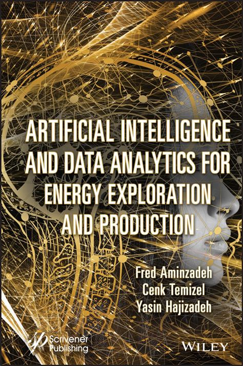 Artificial Intelligence And Data Analytics For Energy Exploration And Production Ebook By Fred