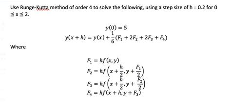 Solved Use Runge Kutta Method Of Order 4 To Solve The