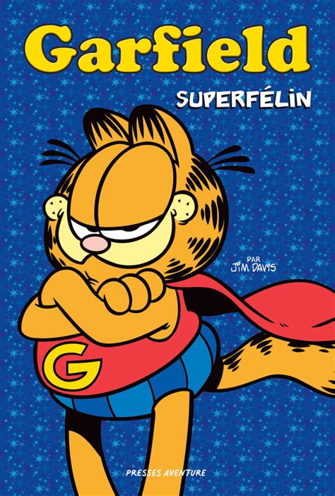 Garfield Superfélin Presses Aventure