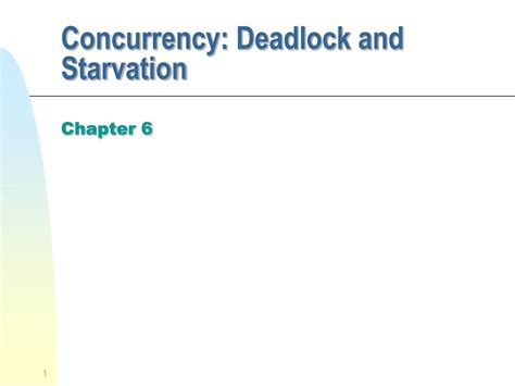 Ppt Concurrency Deadlock And Starvation Powerpoint Presentation Free Download Id631130