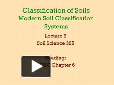 Classification Of Soils Modern Soil Classification Systems Presentation Free To View