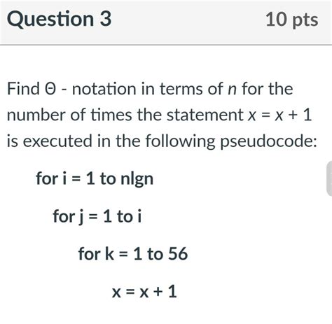 Solved Question2 10 Pts Find Θ Notation In Terms Of N For