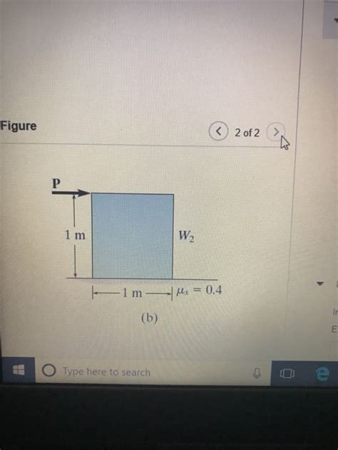 solved in case b figure 2 determine the force p needed