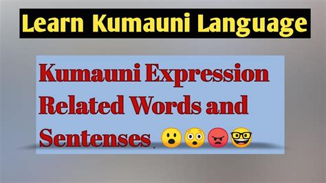 Kumauni Language Kumauni Expression Related Sentences And Words