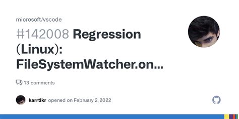 Regression Linux Filesystemwatcherondidcreate Doesnt Fire Event