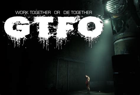 Gtfo Everything You Need To Know Updated Green Man Gaming Blog