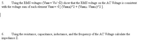 Solved 5 Using The RMS Voltages VRMs Vo V2 Show That Chegg Com