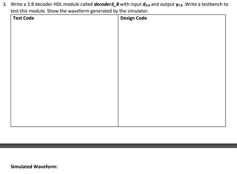 solved 3 write a 3 8 decoder hdl module called decoder3 8