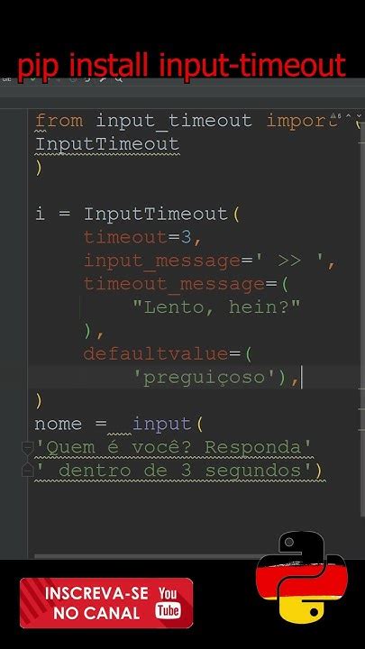 Como Usar Input Com Timeoutvalor Padrão Em Python Youtube