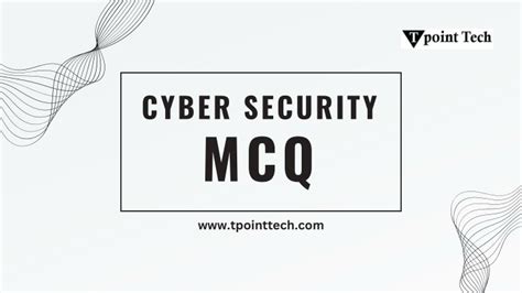 Ppt Cyber Security Mcqinterview Questions Tpointtech Powerpoint Presentation Id14036878