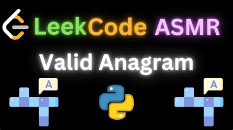 Asmr Leetcode Valid Anagram Chill Coding Youtube