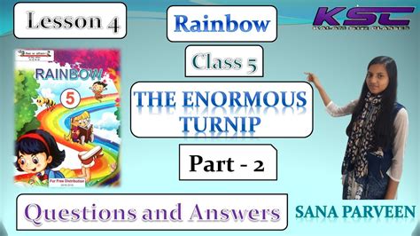 Class 5 Rainbow Lesson 4 The Enormous Turnip Question And Answer