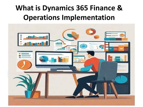 Ppt What Is Dynamics 365 Finance And Operations Implementation Powerpoint Presentation Id 12614943