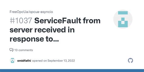 ServiceFault From Server Received In Response To CreateSessionRequest Issue FreeOpcUa