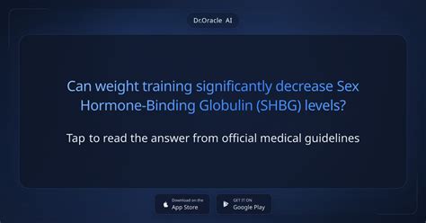 Can Weight Training Significantly Decrease Sex Hormone Binding Globulin