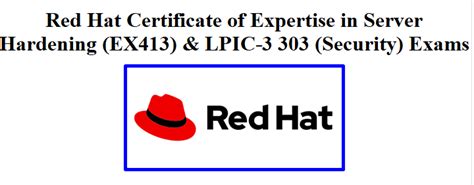 Cybersecurity Certification Center Red Hat Certificate In Server Hardening LPIC