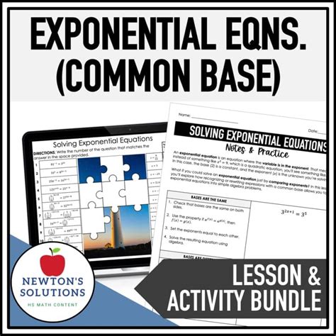 Solving Exponential Equations Using A Common Base Lesson And Activity Bundle