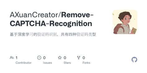 Github Axuancreatorremove Captcha Recognition 基于深度学习的验证码识别，共有四种验证码类型