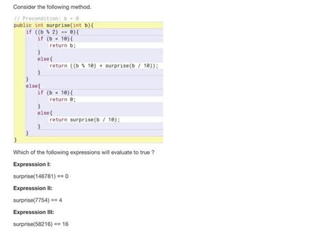 Solved Consider The Following Method Precondition B 0