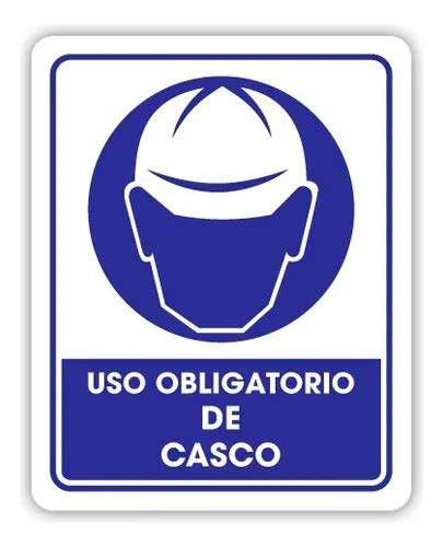 Señalamiento Uso Obligatorio De Casco 25x35 Seguridad En Venta En