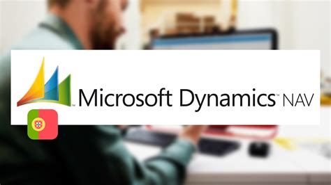 Software De Gestão Consultoria E Gestão Projetos Dynamics Nav 2016 Já Tem Versão Portuguesa