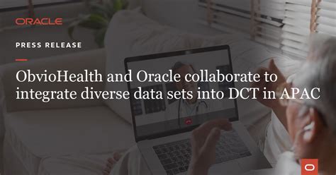 Lauren Lester On Linkedin Obviohealth And Oracle Collaborate To Seamlessly Integrate Diverse Data…