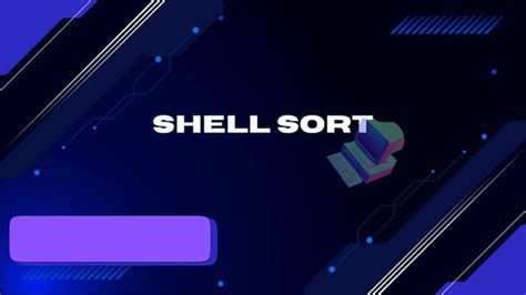 Shell Sort 2pptx
