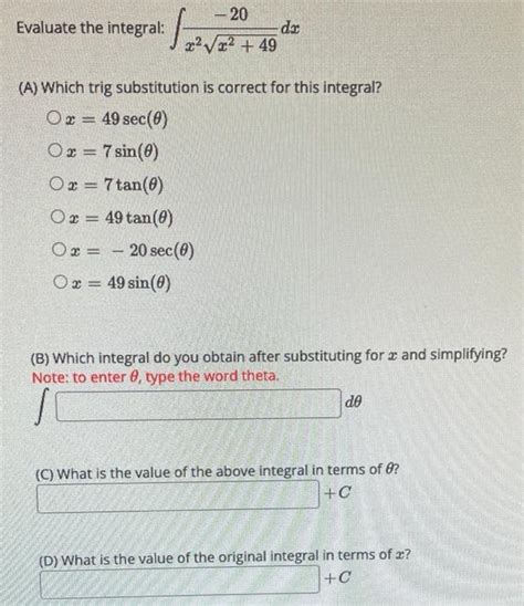 Solved Evaluate The Integral ∫x2x2 49−20dx A Which Trig