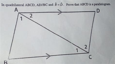 Solved In Quadrilateral Abcd Ad Bc And Hat B Hat D Prove That Abcd Is A Parallelogram B [math]