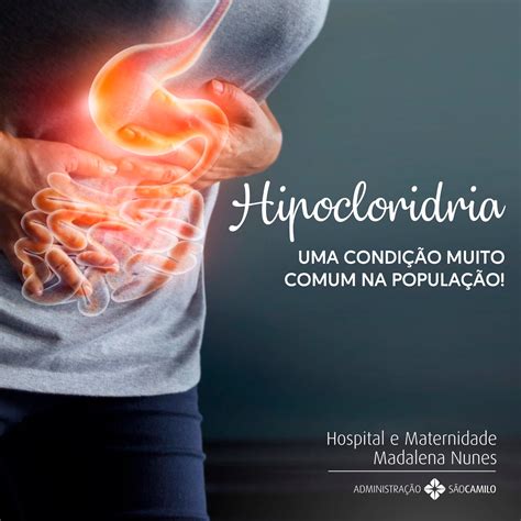 Você Sabia Que A Hipocloridria é Comum Entre Os Casos De Má Digestão E