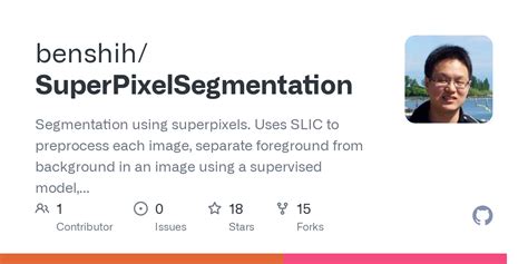 Github Benshihsuperpixelsegmentation Segmentation Using Superpixels Uses Slic To Preprocess