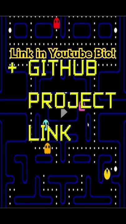 Pac Man In Python Free Project Link Beginner Python Programming