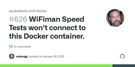 WiFiman Speed Tests Won T Connect To This Docker Container Issue 626 Jacobalberty Unifi