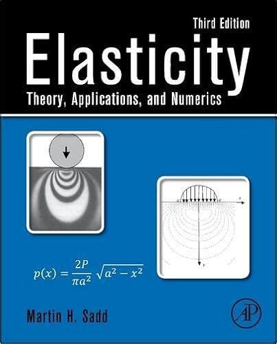 Solution Manual For Elasticity Theory Applications And Numerics 3rd Edition By Sadd