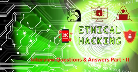 ethical hacking interview questions and answers by icss part ii