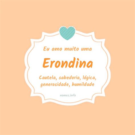 Significado Do Nome Erondina