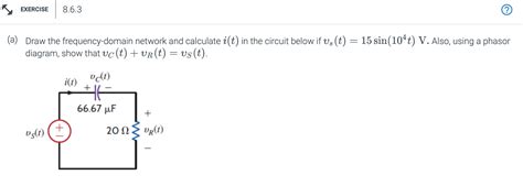 Solved A Draw The Frequency Domain Network And Calculate Chegg