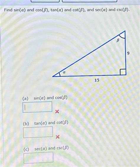 Solved Find Sin α And Cos β Tan α And Cot β And Sec α