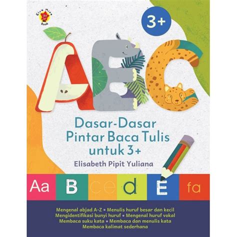 Abc Dasar Dasar Pintar Baca Tulis Untuk 3