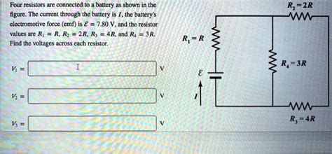 SOLVED Four Resistors Are Connected T Battery Shown In The Figure The Current Through The