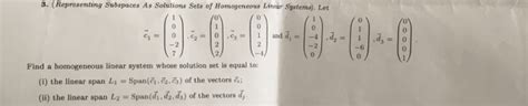 solved 3 representing subspaces as solutions sets of