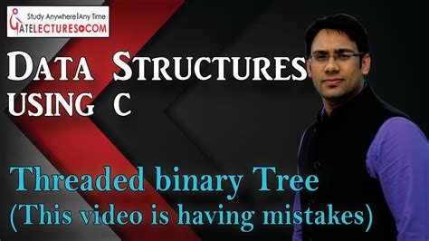 Data Structures Using C 96 Introduction To Threaded Binary Tree With
