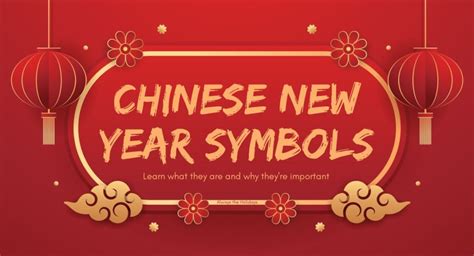Chinese New Year Symbols Learn Their Meanings And Importance