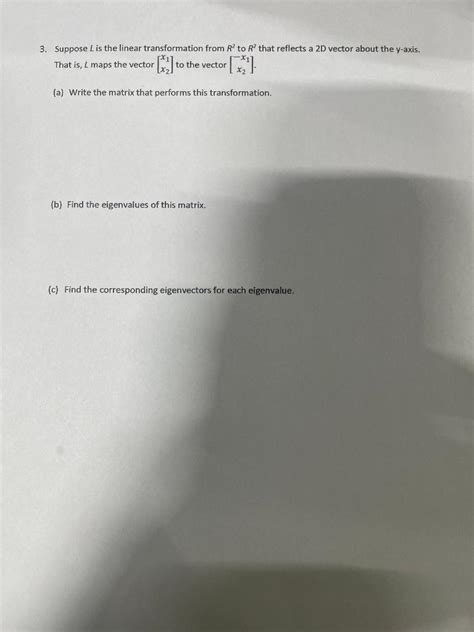Solved Suppose L Is The Linear Transformation From R To Chegg