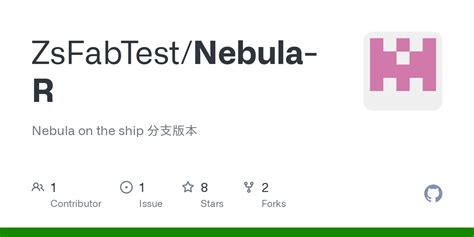 Github Zsfabtest Nebula R Nebula On The Ship