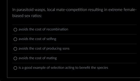 Solved In Parasitoid Wasps Local Mate Competition Resulting